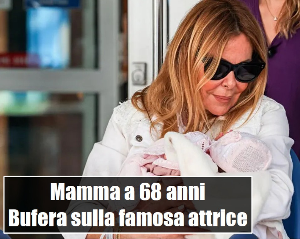 “È nata”. La famosa attrice mamma a 68 anni, è bufera. Due anni fa la ...